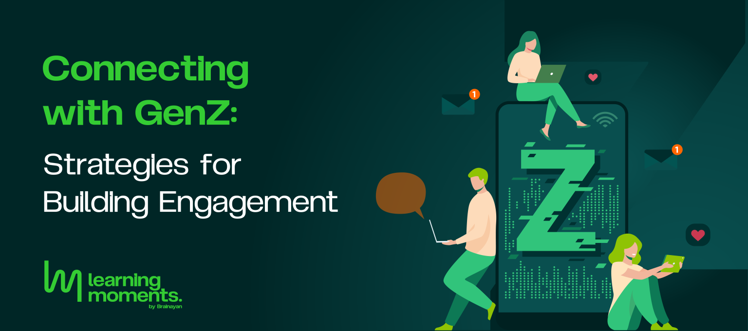 Engaging Gen Z in the Workplace - Brainayan