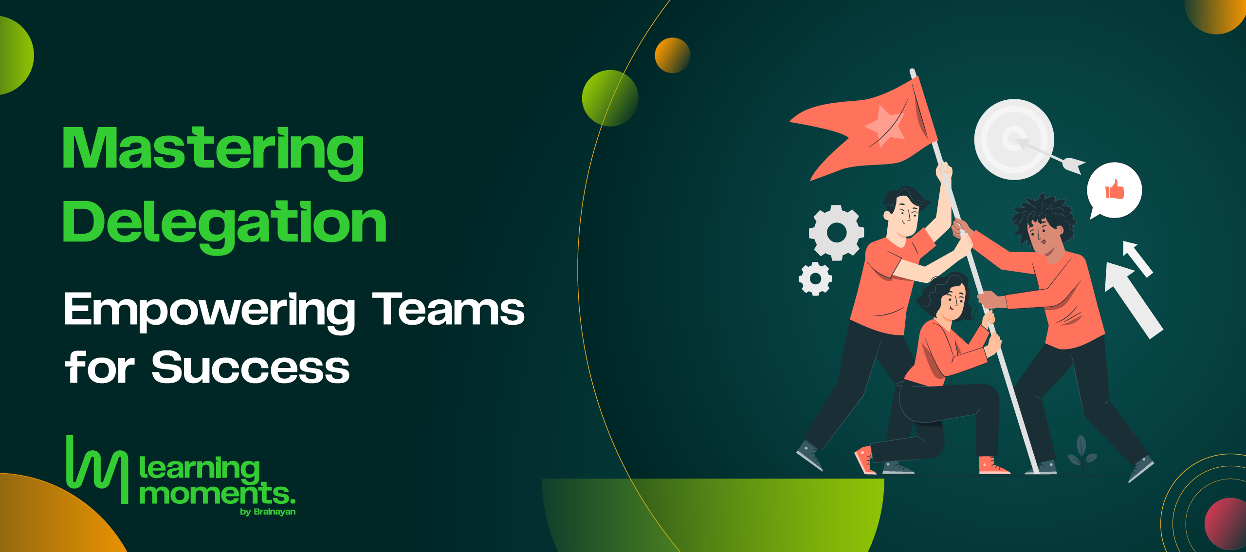 Mastering Delegation - Brainayan