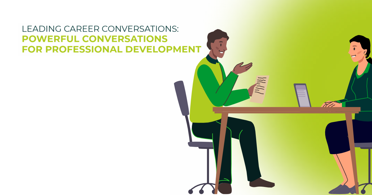 Leading Career Conversations: Powerful Conversations for Professional ...