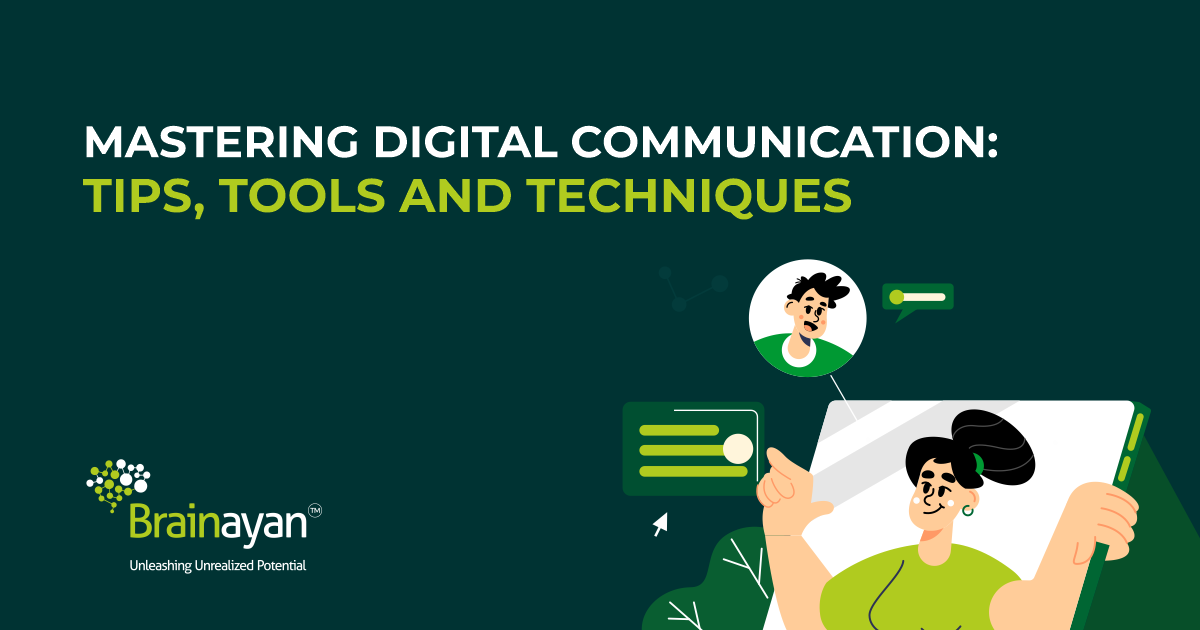 Mastering Digital Communication: Tips, Tools & Techniques - Brainayan