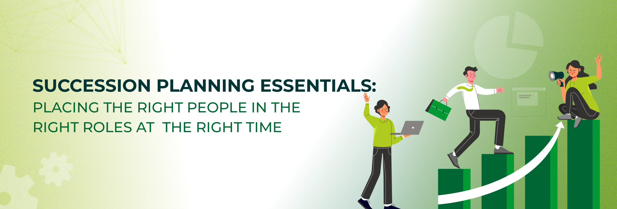 Succession Planning Essentials: Placing the Right People in the Right Roles at the Right Time ...