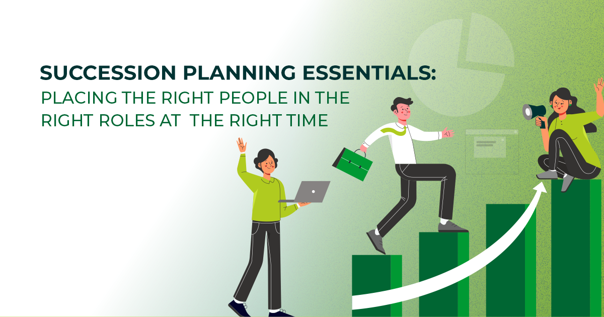 Succession Planning Essentials: Placing the Right People in the Right ...