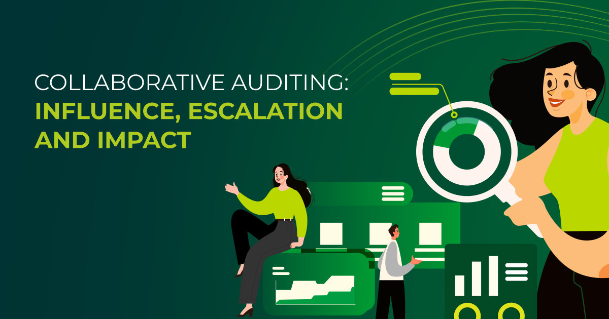 Collaborative Auditing: Influence, Escalation & Impact - Brainayan