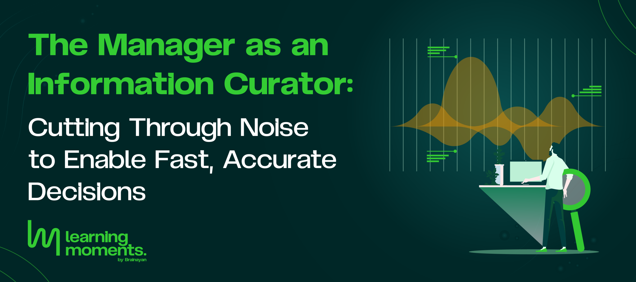 The Manager as an Information Curator - Brainayan
